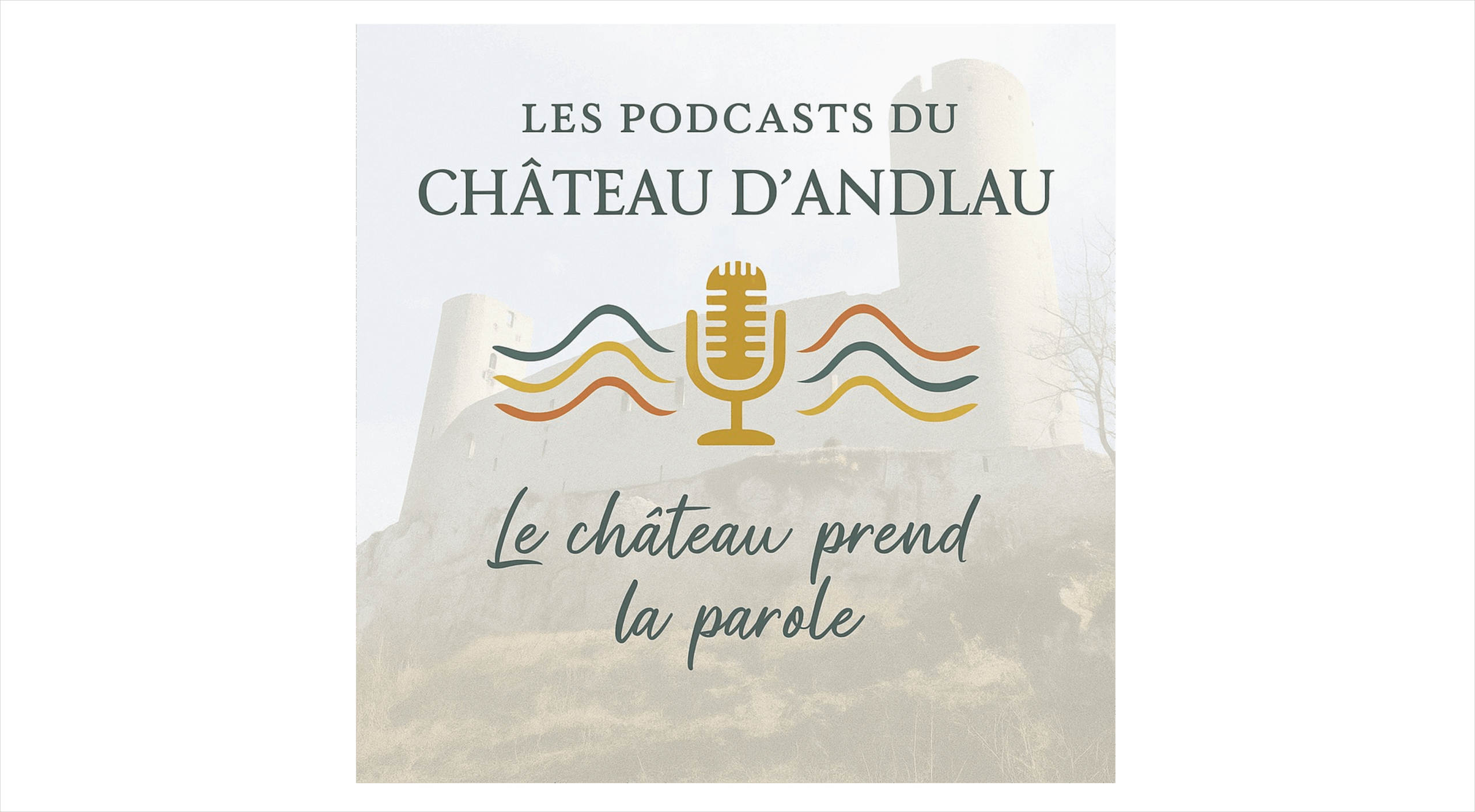 Des Podcasts pour préparer ou poursuivre sa visite – Château d'Andlau